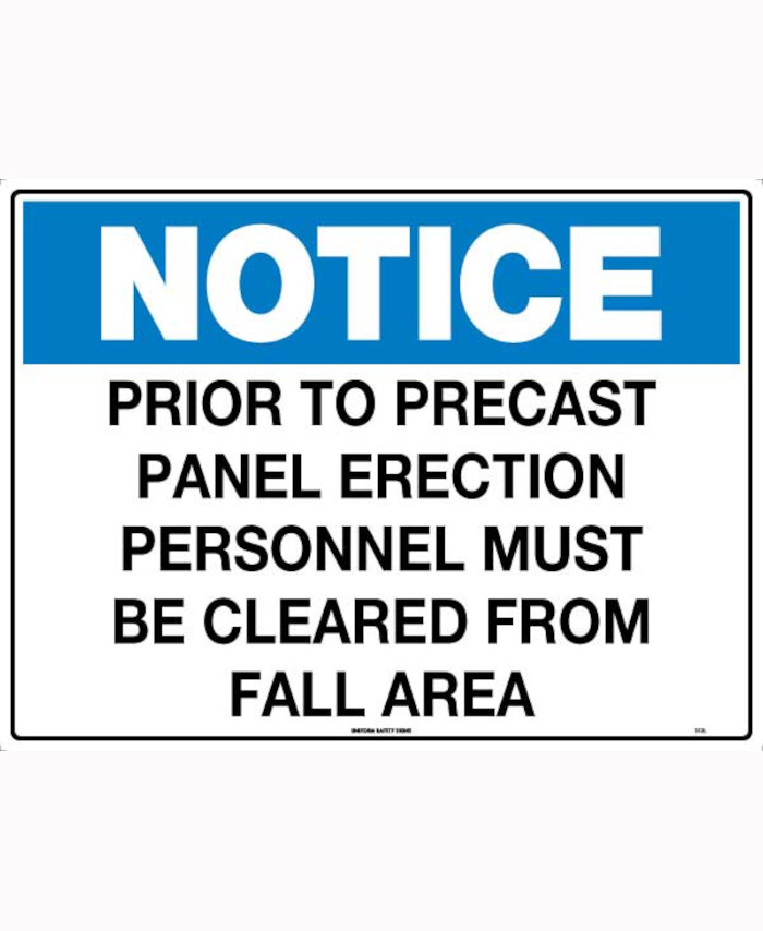 600x400mm - Metal - Notice Prior to Precast Panel Erection Personnel ...