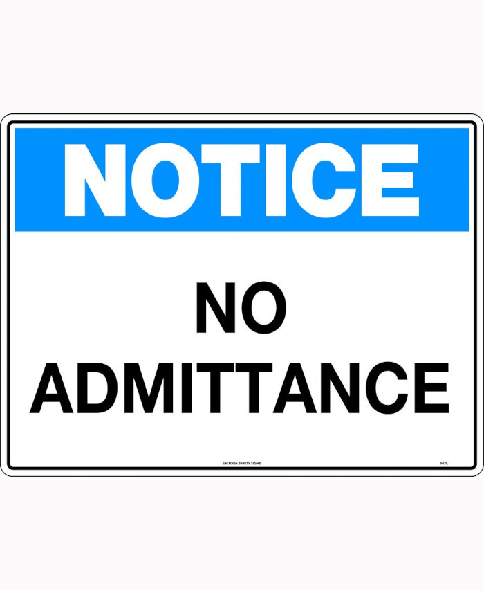 600x400mm - Metal - Notice Authorised Entry Only - Uniform Safety Signs