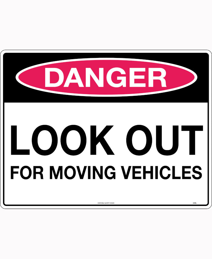 600x400mm - Poly - Danger Look Out for Moving Vehicles - Uniform Safety ...