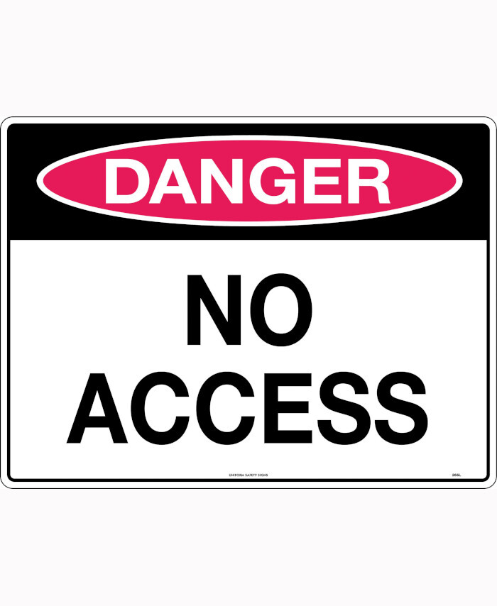 450x300mm - Poly - Danger No Access - Uniform Safety Signs