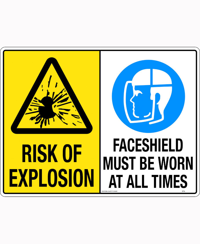 450x300mm - Poly - Multi Sign - Risk Of Explosion/Face Shield Must Be ...