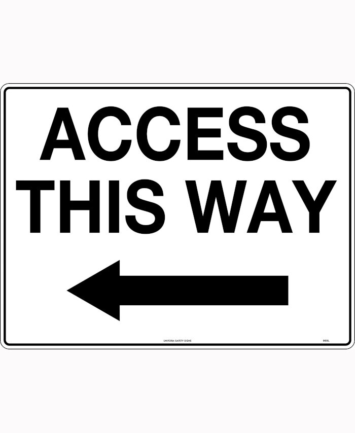 600x400mm - Corflute - Access This Way (left Arrow) - Uniform Safety Signs