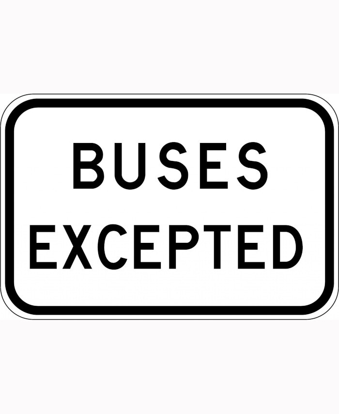 600x400mm - Class 1 - Aluminium - Buses Excepted - Uniform Safety Signs