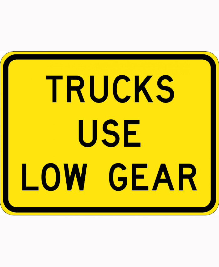 800x600mm - Aluminium - Class 1 Reflective - Trucks Use Low Gear ...